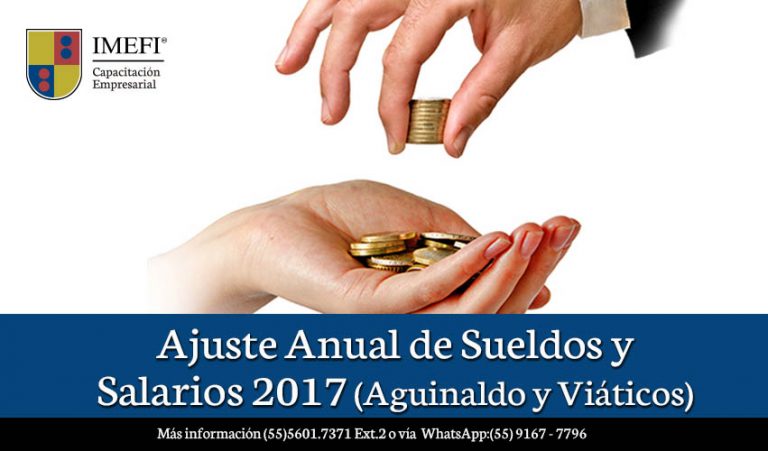 Ajuste anual de sueldos y salarios 2017 – IMEFI