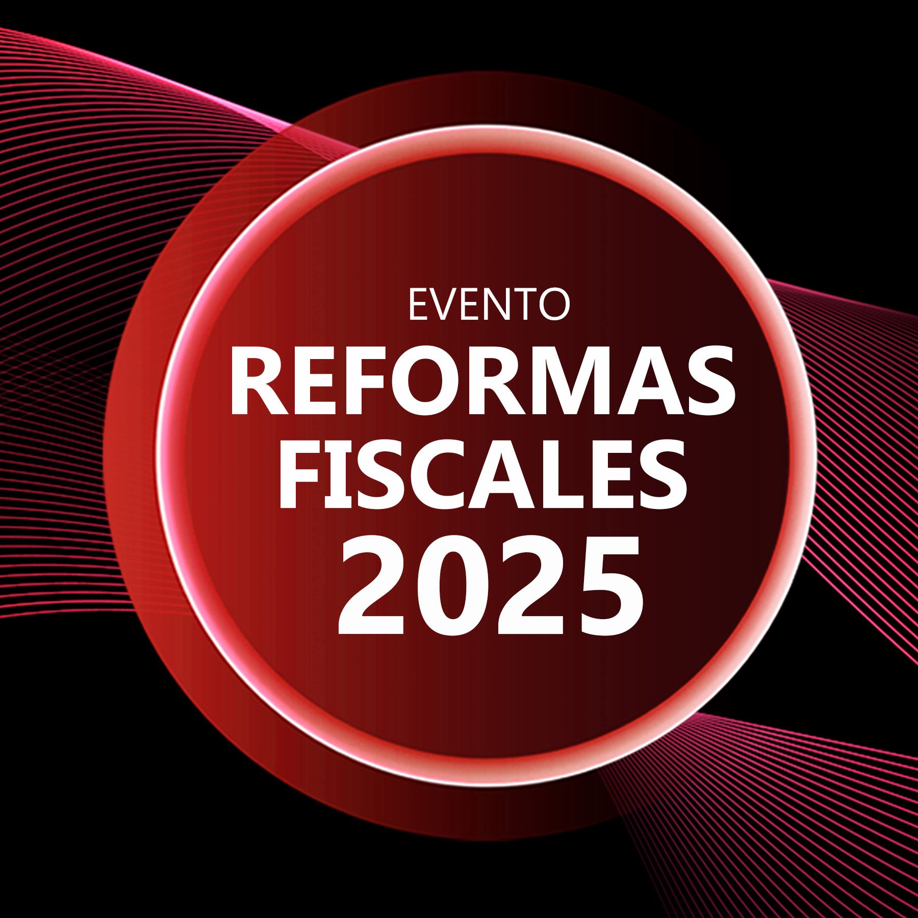 Reformas Fiscales 2025 – IMEFI